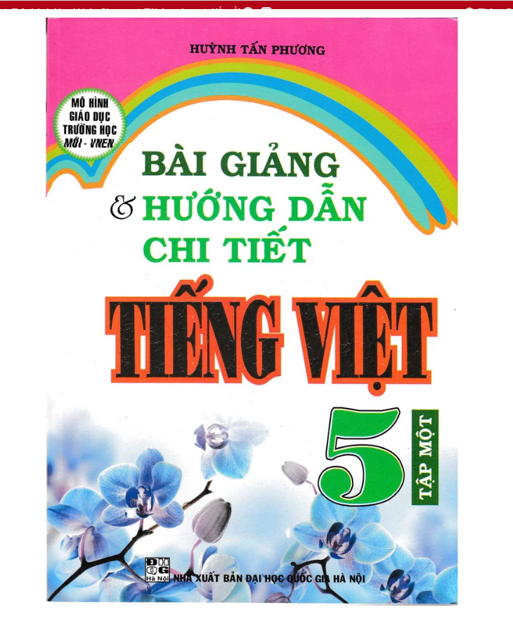 Sách - Bài Giảng Và Hướng Dẫn Chi Tiết Tiếng Việt 5 Tập 1